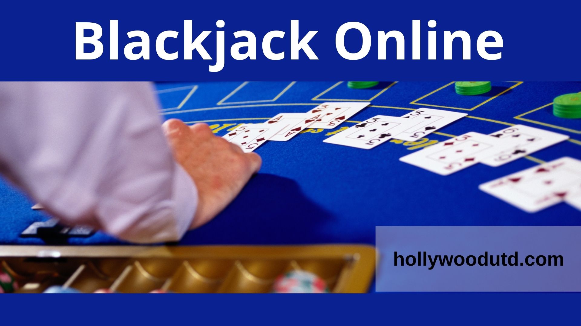 Blackjack Online Oyunlarını Keşfet Sende Kazan!